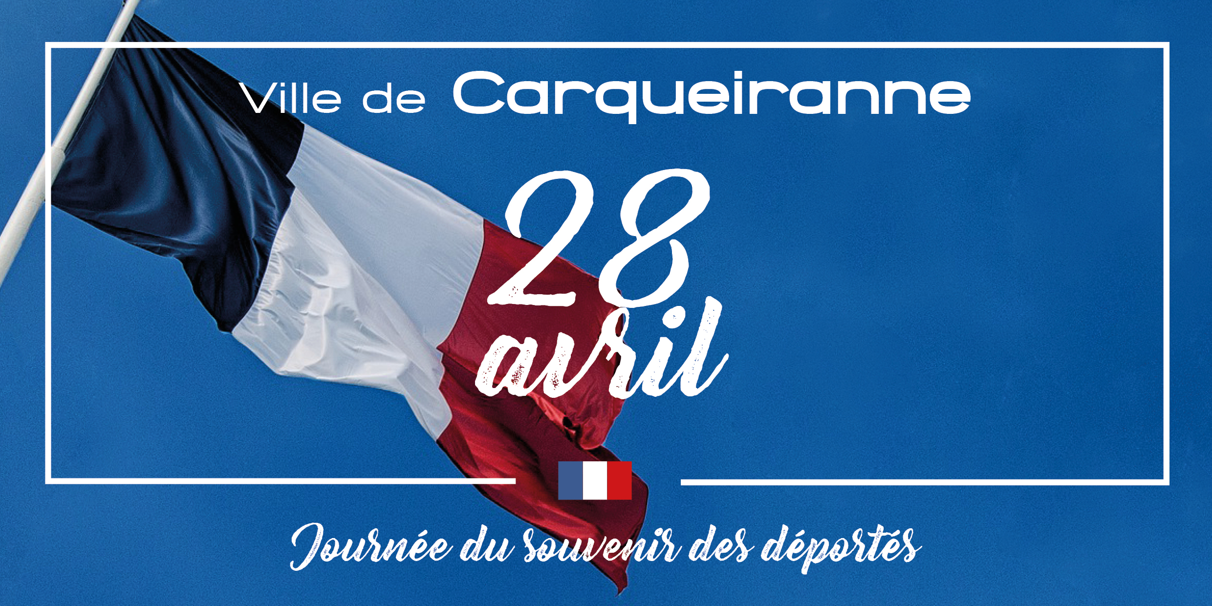 Journée du souvenir des déportés - Ville de Carqueiranne